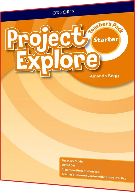 Project Explore. Teacher's Pack. Starter. Oxford. Книга для учителя по английскому языку – фото ...